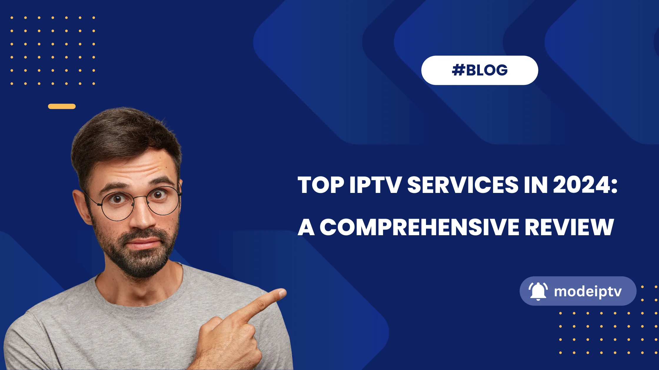 Top IPTV Services in 2024: A Comprehensive Review - ModeIPTV